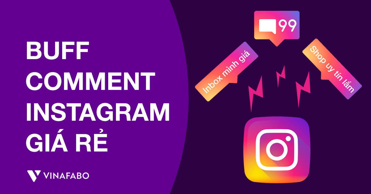Buff comment Instagram uy tín - Hack comment Instagram thành công 100%